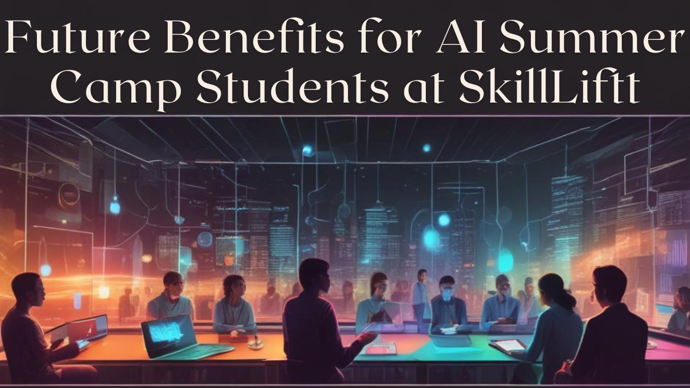 AI SUMMER CAMP - Skillliftt